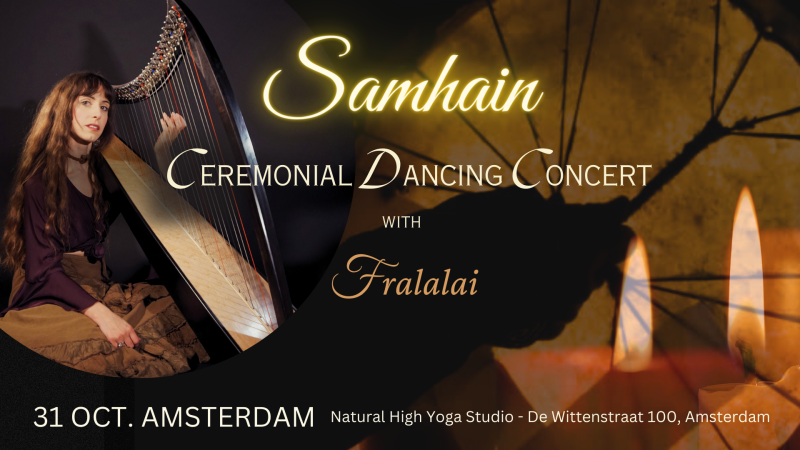 SAMHAIN- Ceremonial~Dancing~Concert with Fralalai - Hipsy