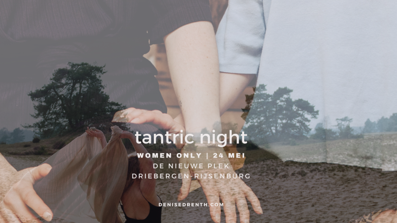 Tantric Night Fem (women only) - Hipsy
