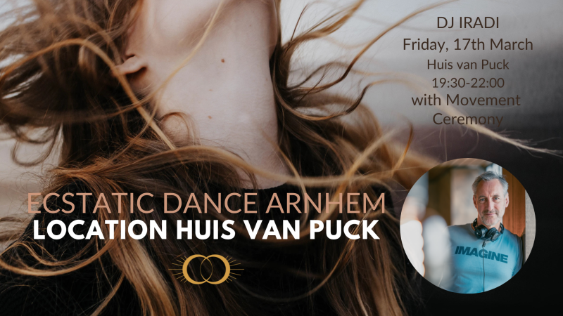 Ecstatic Dance Arnhem: DJ Iradi & Movement Ceremony - Hipsy