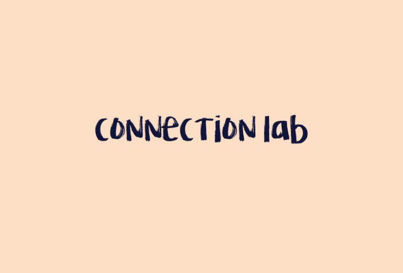 Connection Lab: Let's explore human connection together - Hipsy