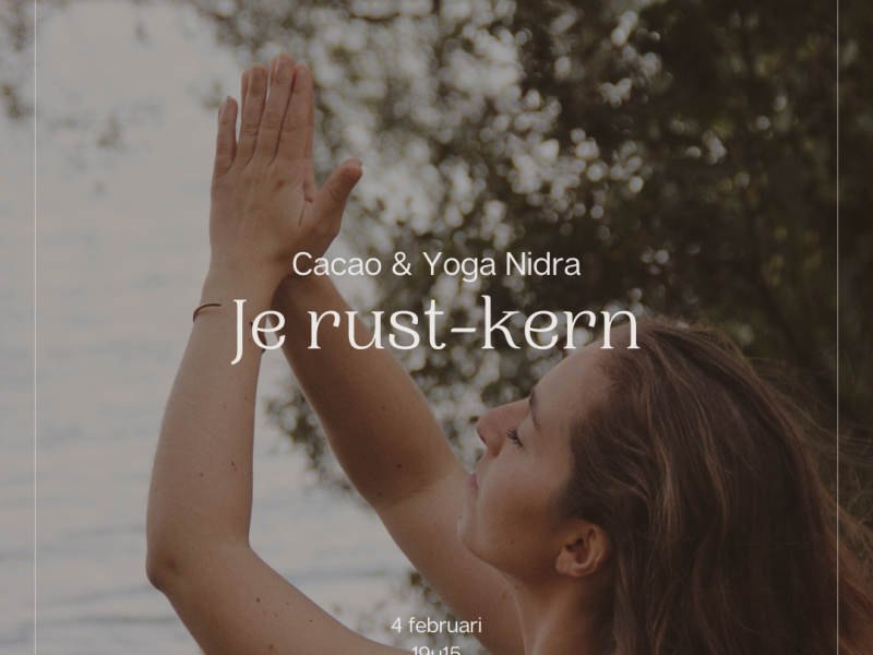 Her-ontdek je rust-kern: Cacao Journey met Yoga Nidra - Hipsy