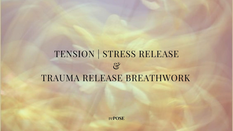 Tension | Stress Release & Trauma Release Breathwork - Hipsy
