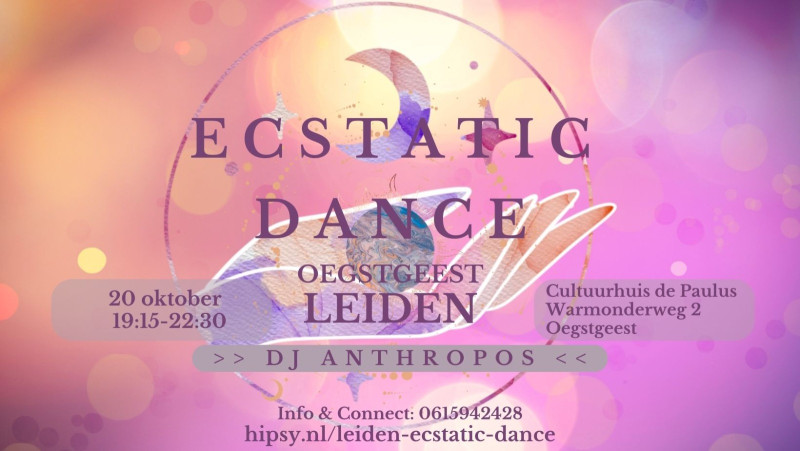 Leiden Ecstatic Dance met Anthropos - Hipsy