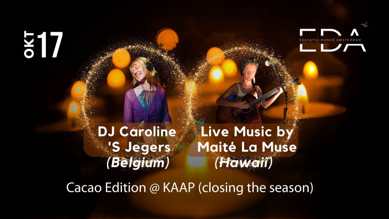 Ecstatic Dance Amsterdam SPECIAL CACAO EDITION | DJ Caroline S'Jegers - Hipsy