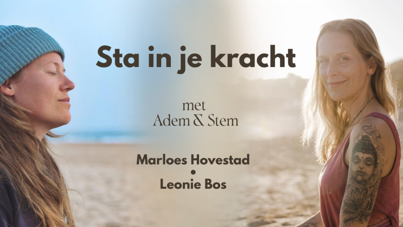 Sta in je kracht met Adem & Stem - Hipsy