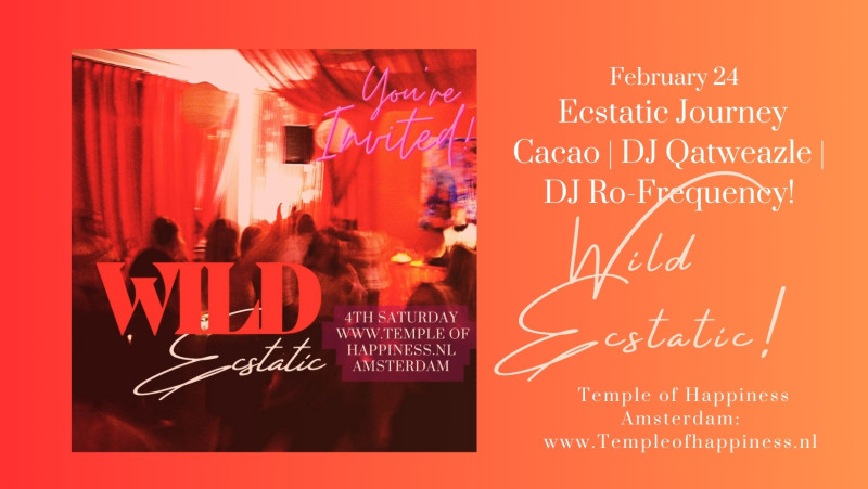 Wild Ecstatic Dance| DJ Qatweazle | DJ Ro Frequency | Cacao | workshop - Hipsy