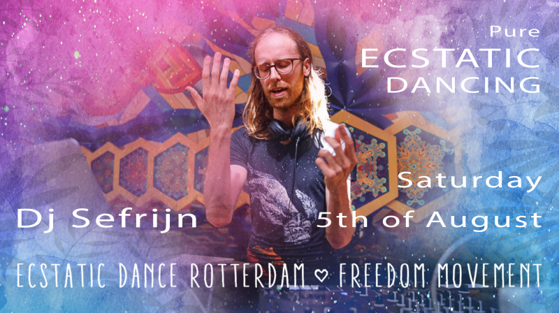 ECSTATIC DANCE Edition with SEFRIJN! - Hipsy