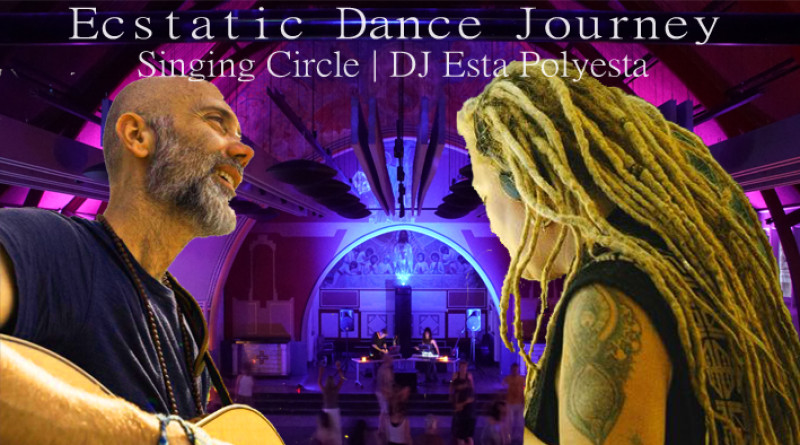 ECSTATIC DANCE JOURNEY ESTA POLYESTA + SINGING CIRCLE op DINSDAGAVOND! - Hipsy