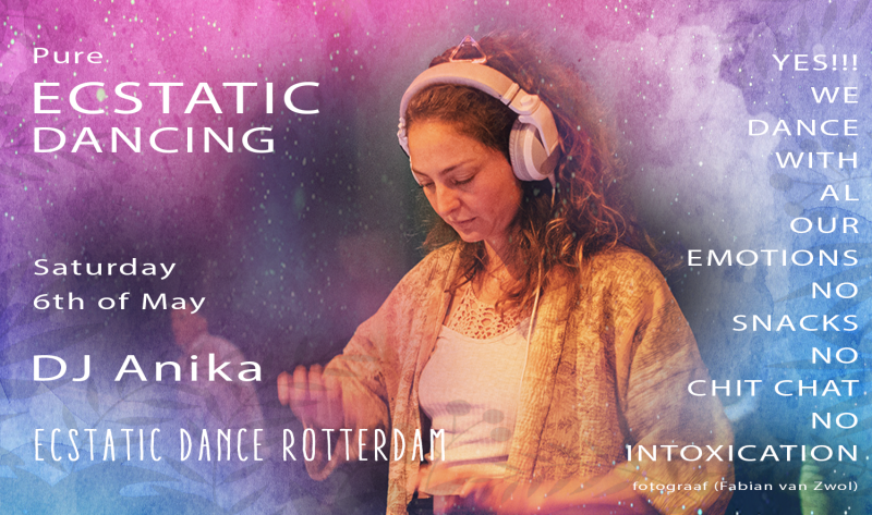 ECSTATIC DANCE Edition with special guest Dj ANIKA! - Hipsy