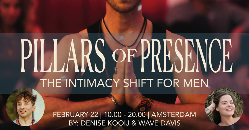 Pillars of Presence - The Intimacy Shift for Men - Hipsy