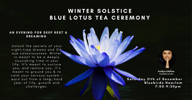 Winter Solstice Blue Lotus Tea Ceremony - Hipsy