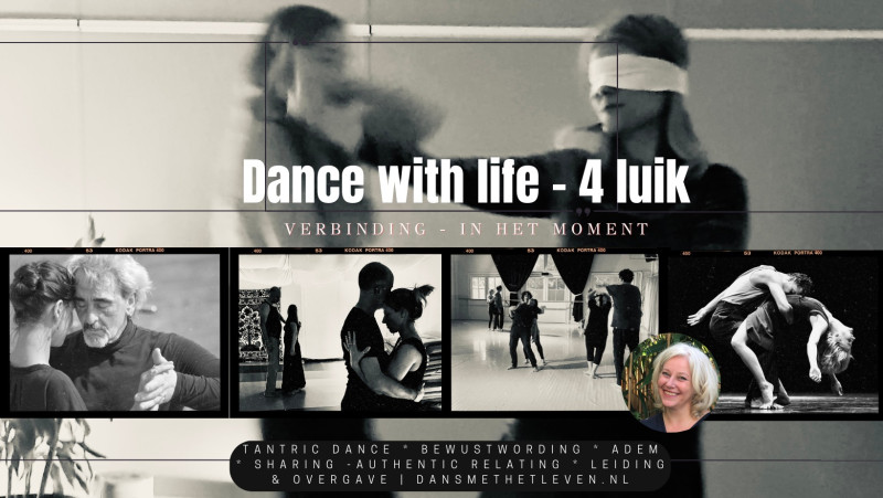 Dance with life - 4 luik (tantric dance plus) - Hipsy