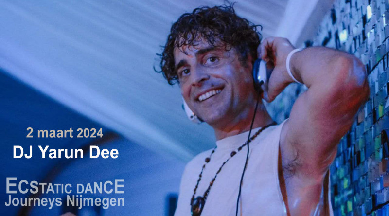 Ecstatic Dance Journey met Yarun Dee - Hipsy