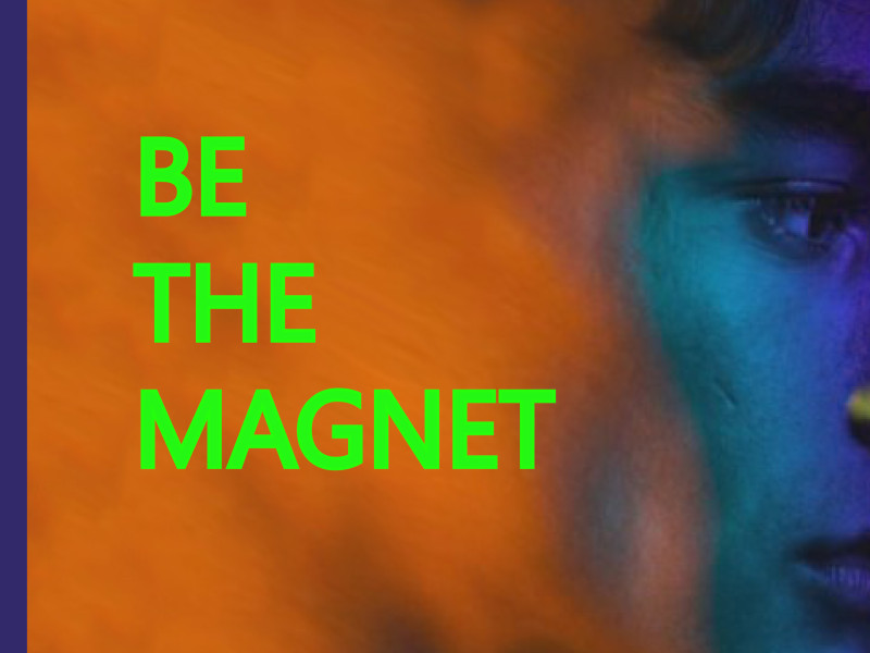 BE THE MAGNET - Tantra training for Men - Part#1 - Hipsy