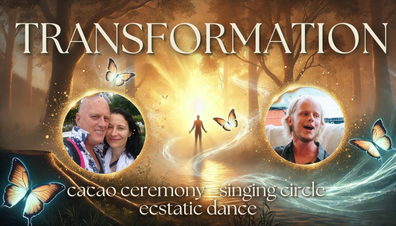 TRANSFORMATION - Ecstatic Dance, Singing & Cacao Ceremonie - Hipsy
