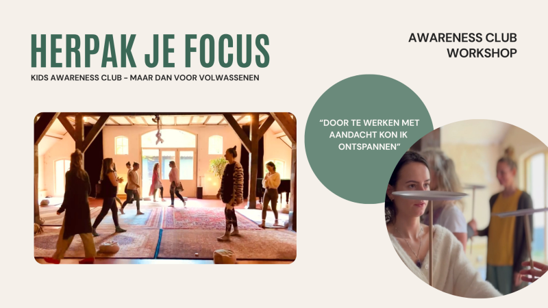Hervind je Focus | Awareness Club - Hipsy