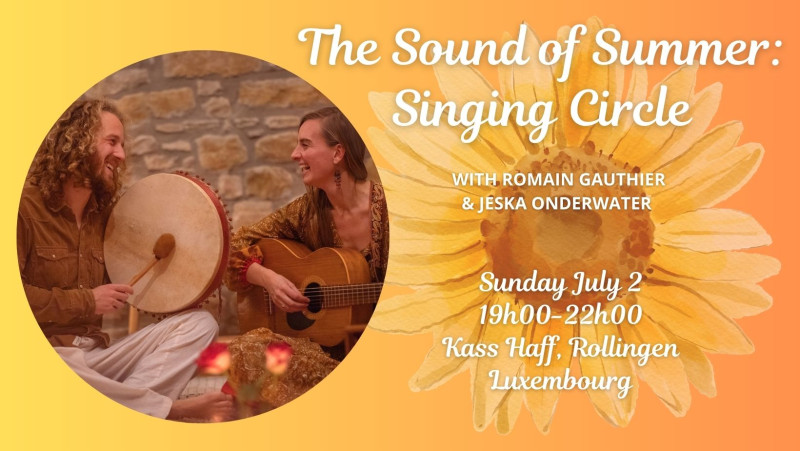 The Sound of Summer: Singing Circle - Luxembourg - Hipsy
