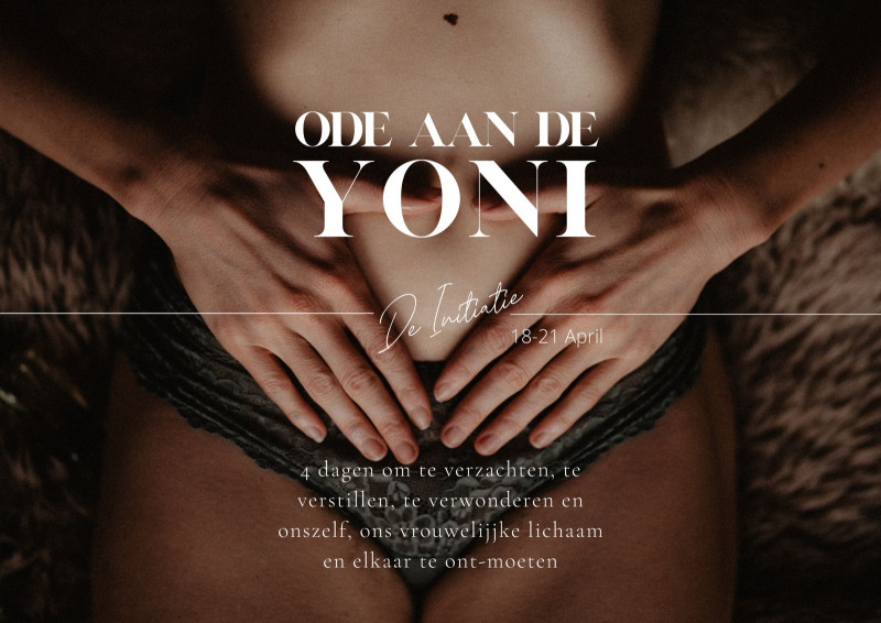 Ode aan de Yoni - De Initiatie || tantra retraite voor vrouwen @ Avani - Hipsy