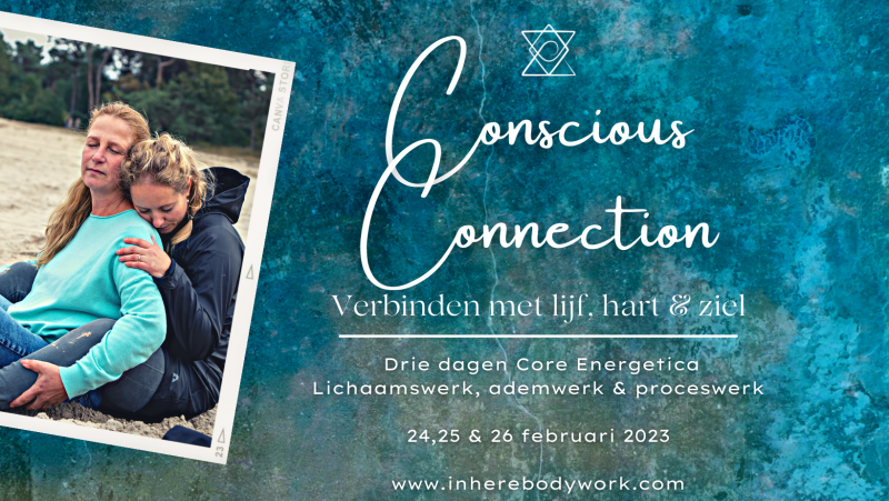 Conscious Connection - Verbinden met lijf, hart & ziel - Hipsy