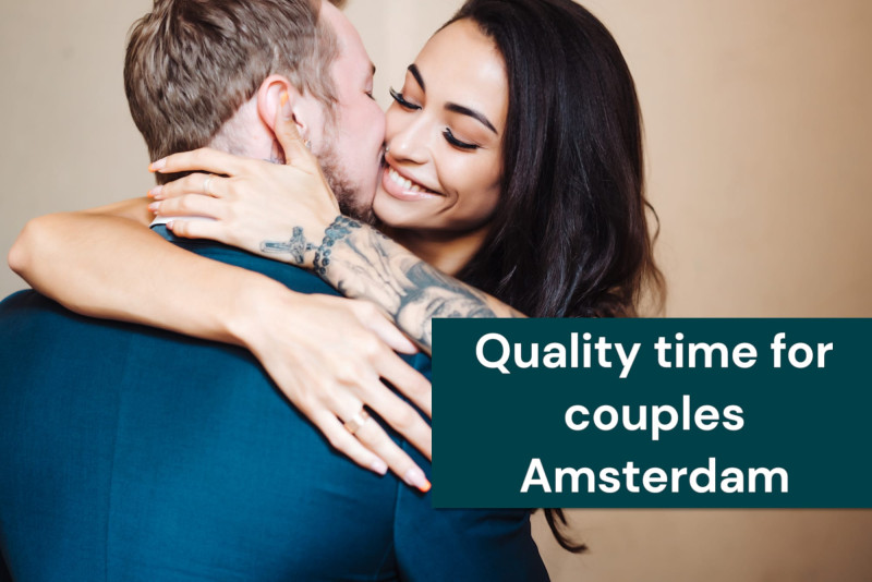Quality time - Connection and Closeness for couples (Amsterdam) - Hipsy