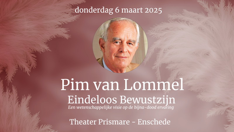 Lezing Eindeloos Bewustzijn | Pim van Lommel - Hipsy