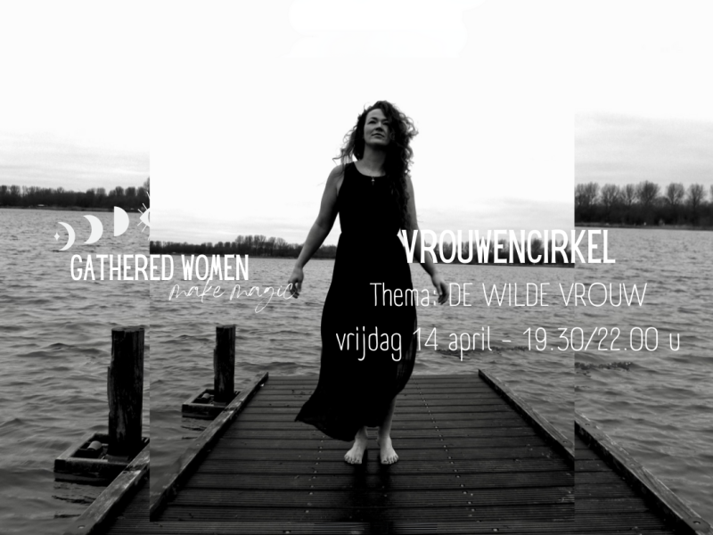 de Wilde Vrouw - vrouwencirkel Archetype - Hipsy