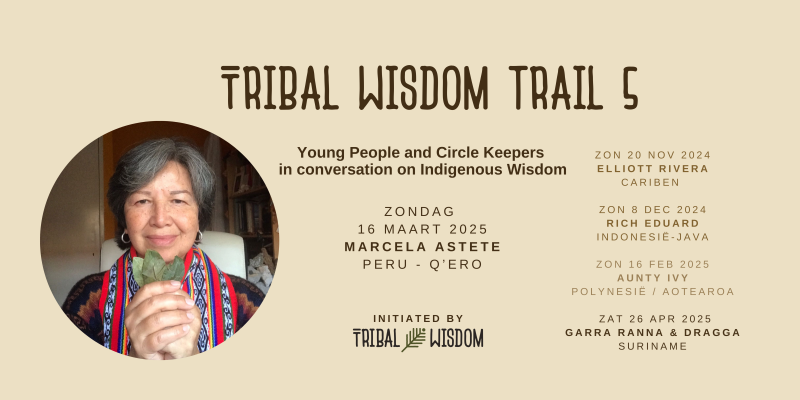 Tribal Wisdom Trail - 5- Marcela Astete - Hipsy