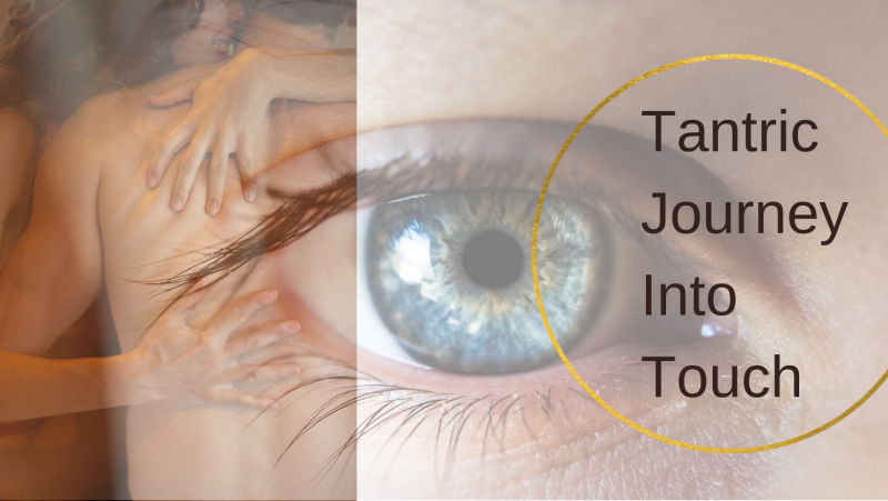 Tantric Journey Into Touch - Hipsy