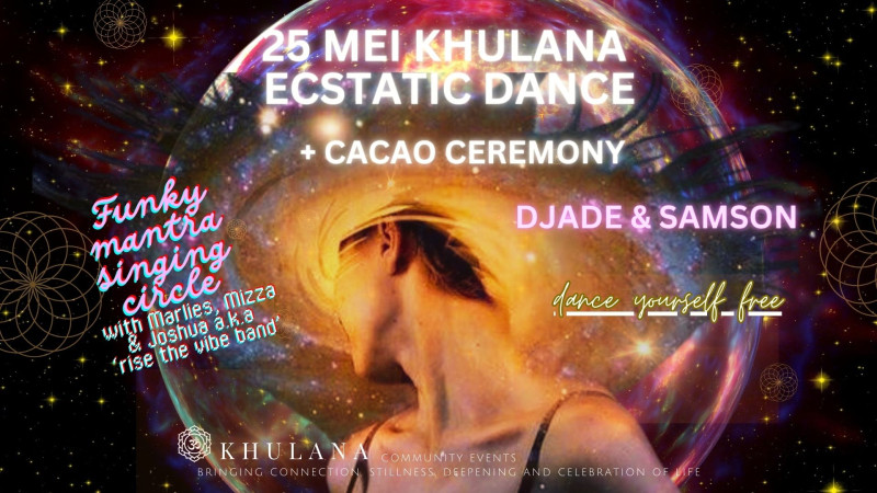 Khulana Ecstatic Dance The Hague + cacao ceremony + singing circle - Hipsy