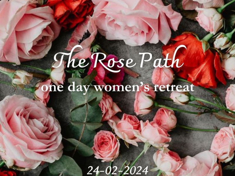 The Rose Path: One Day Women's Retreat - Hipsy