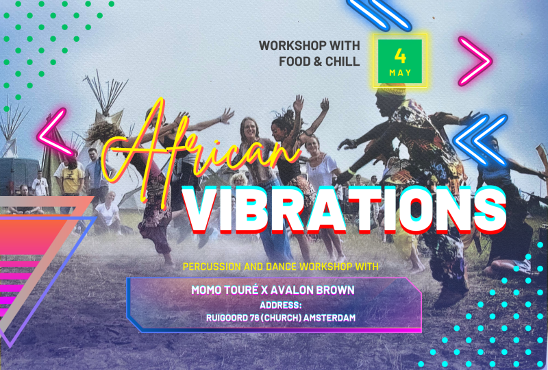 African Vibrations at Ruigoord! - Hipsy