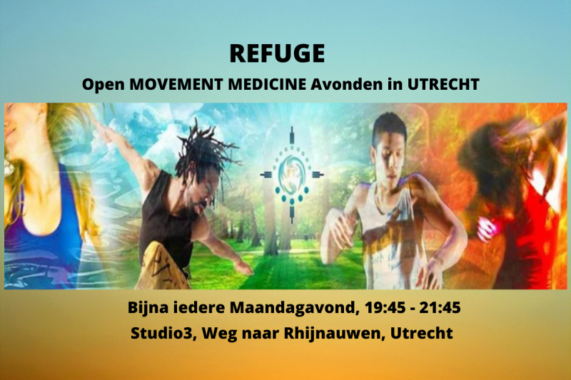REFUGE @ Utrecht - Open MOVEMENT MEDICINE Avond - Hipsy
