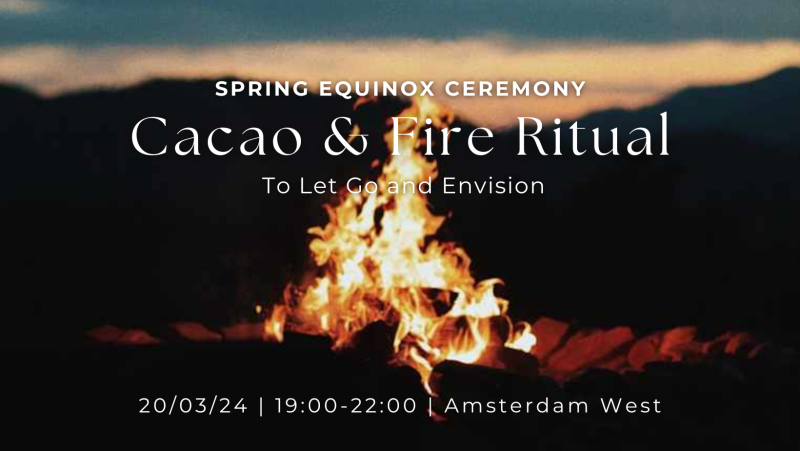Spring Equinox Ceremony: Cacao & Fire Ritual to Let Go and Envision - Hipsy